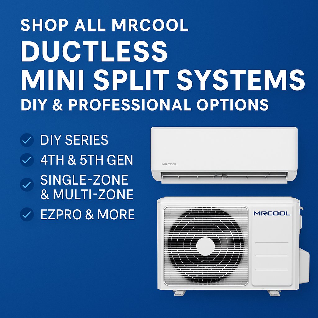 Shop All MRCOOL Ductless Mini Split Systems | DIY & Pro – MRCOOL DIY Direct