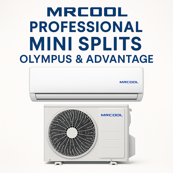 MRCOOL Professional Mini Splits – Olympus & Advantage Non-DIY Systems ...